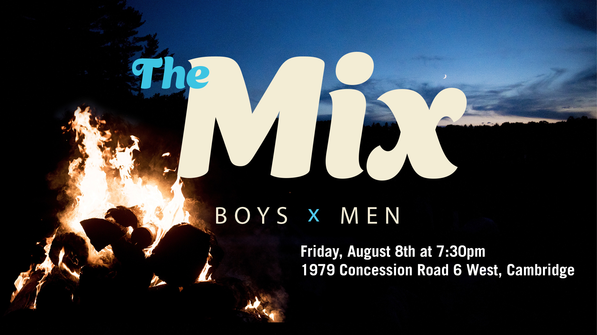 The Mix: Boys x Men Campfire - Renew Church